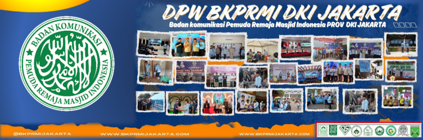 BKPRMI JAKARTA – Badan Komunikasi Pemuda Remaja Masjid Indonesia